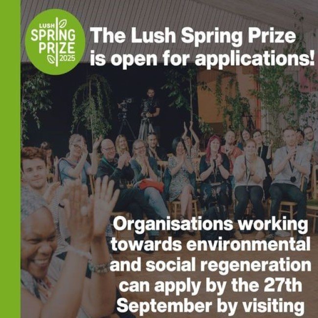 Call for Application: LUSH Spring Prize 2025 (Up to £25,000 ...
